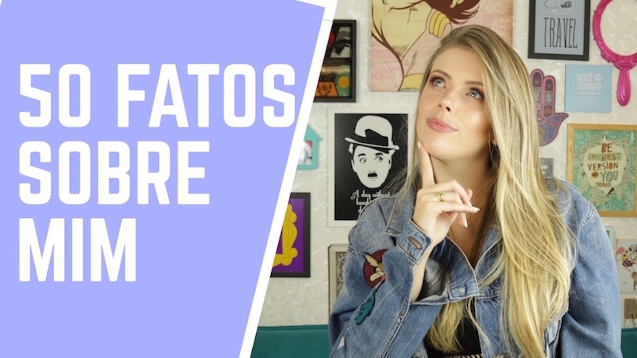 50 FATOS SOBRE MIM - Ana Finkler - YouTube