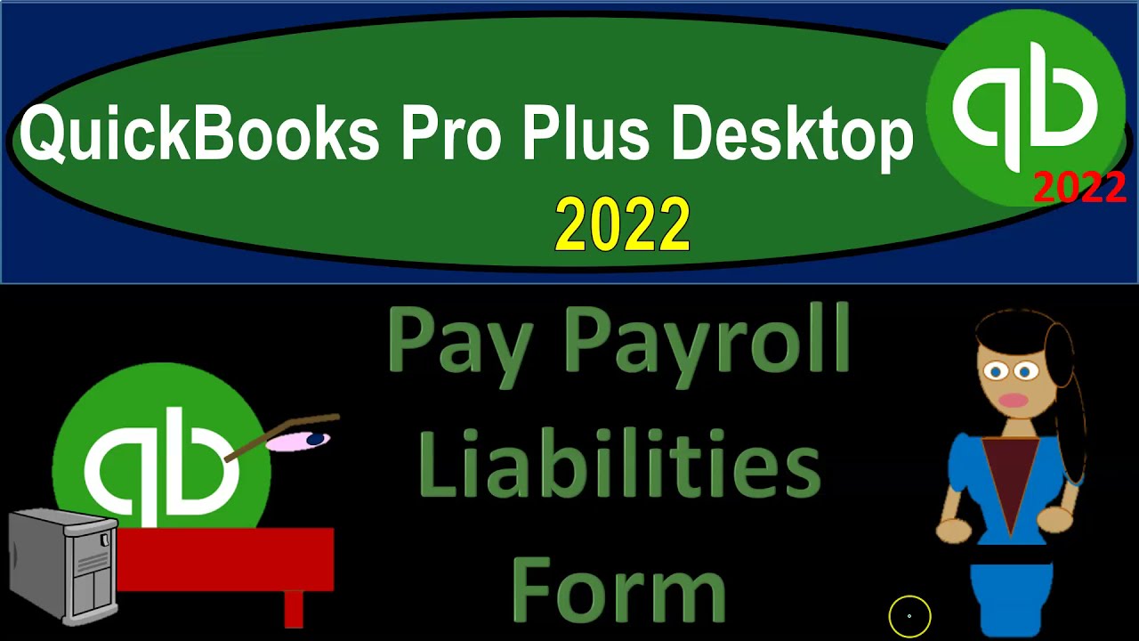 Pay Payroll Liabilities Form 1540 QuickBooks Pro Plus Desktop 2022 pay-payroll-liabilities-form-1540-quickbooks-pro-plus-desktop-2022