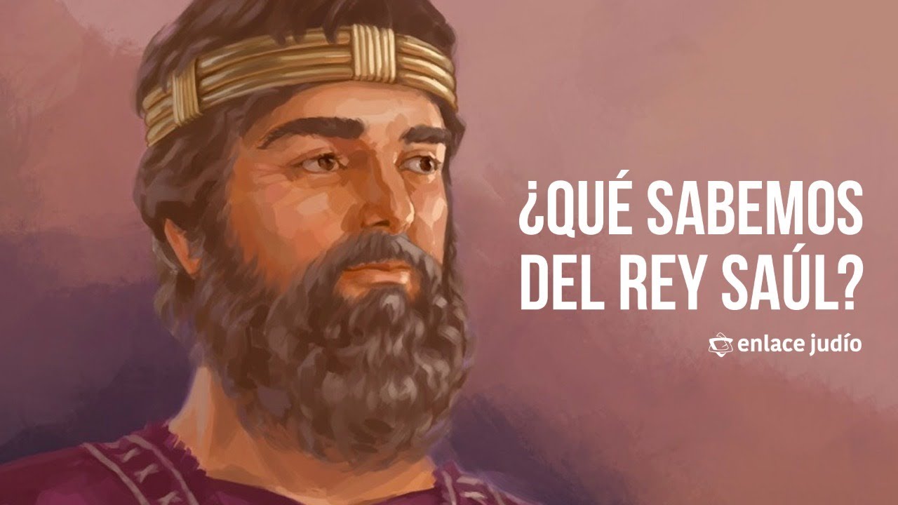 ¿Qué tanto sabemos del Rey Saúl? Por Nadia Cattan - YouTube