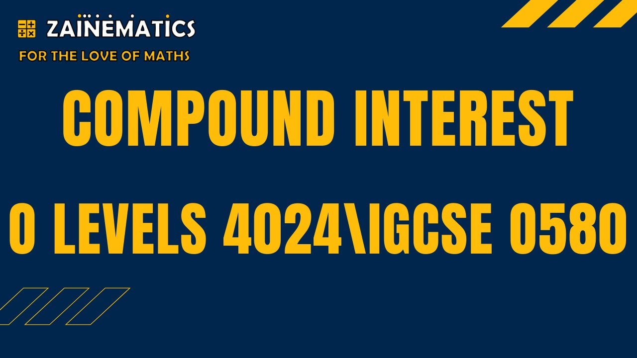 COMPOUND INTEREST O LEVELS MATHS O LEVELS 4024 IGCSE 0580 - YouTube