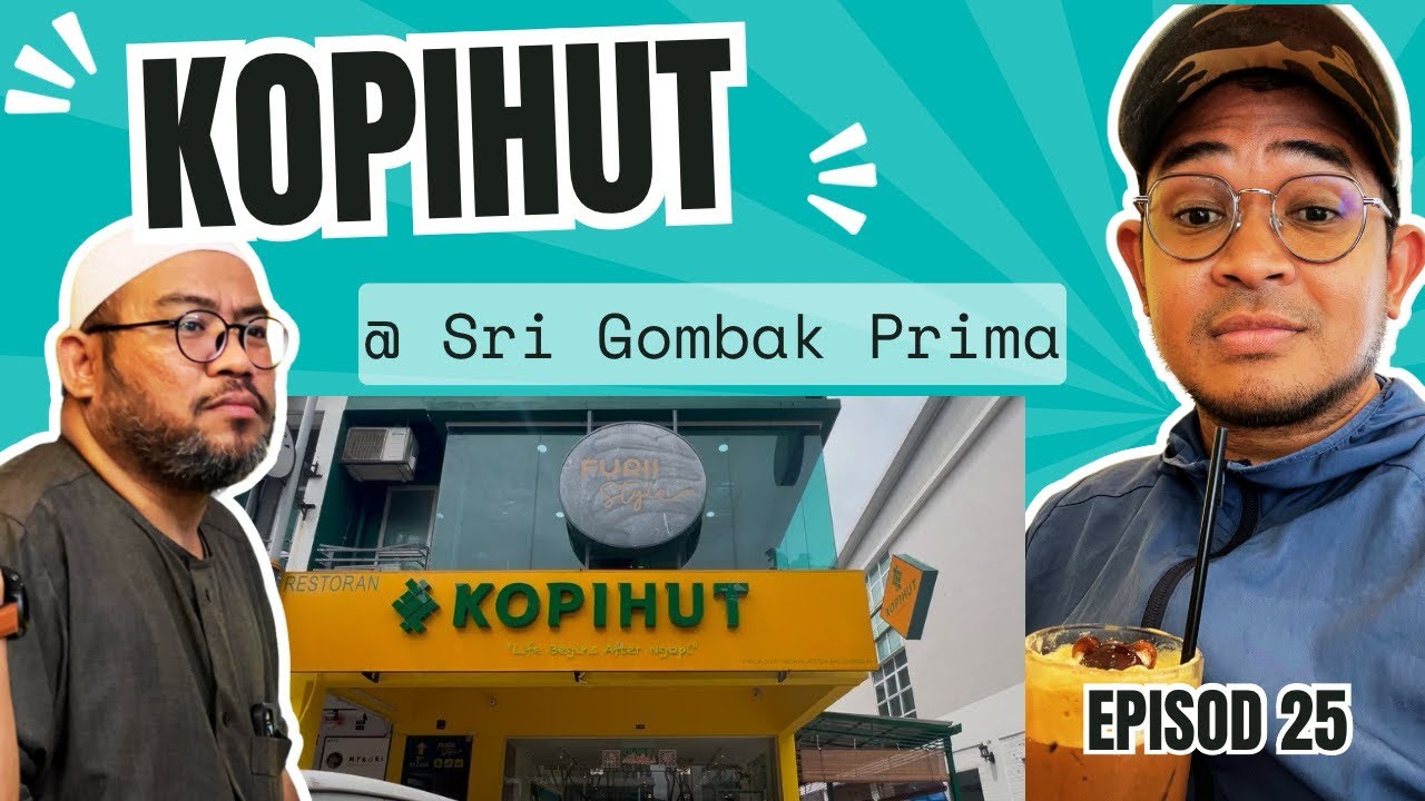 GOMBAK GEMS : Kopihut @Sri Gombak Prima - YouTube