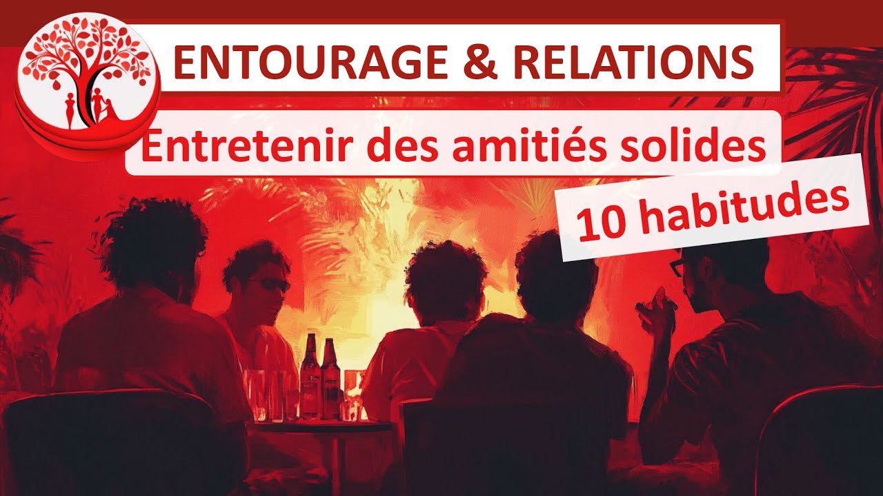 Amis - 10 habitudes pour entretenir des amitiés solides - YouTube