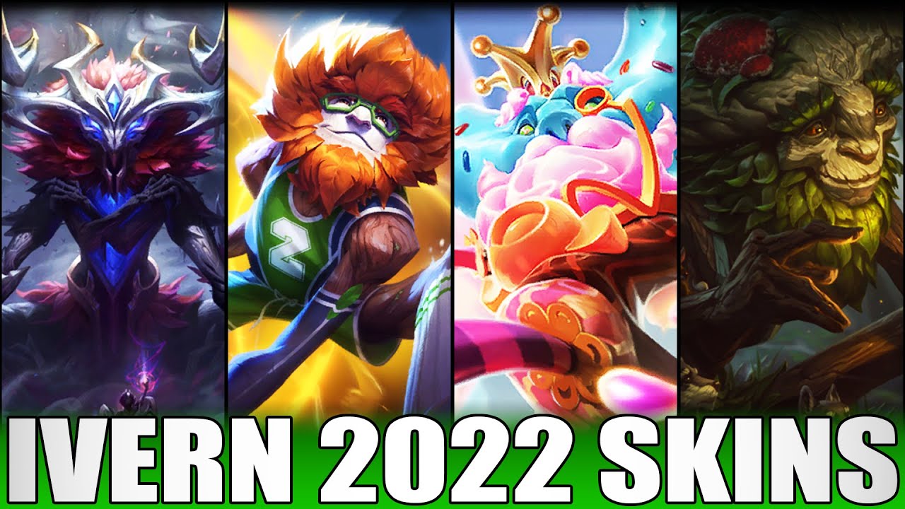 ALL IVERN SKINS 2022 | Including Old God Ivern - YouTube