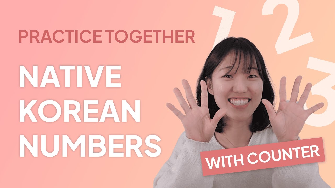 Practice Native Korean Numbers with Counters - YouTube