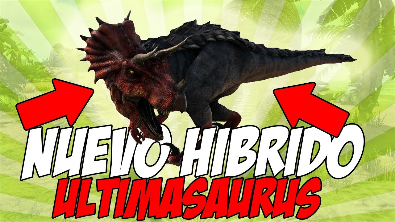 ULTIMASAURUS, NUEVO DINOSAURIO SUPERHIBRIDO JURASSIC WORLD 2 ARK - YouTube