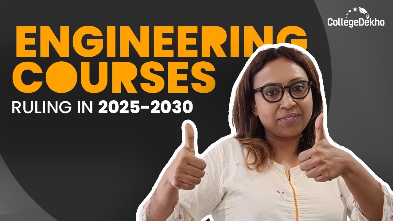 Top Engineering Courses 2025-2030: Best Colleges, Fees & ROI Explained ...