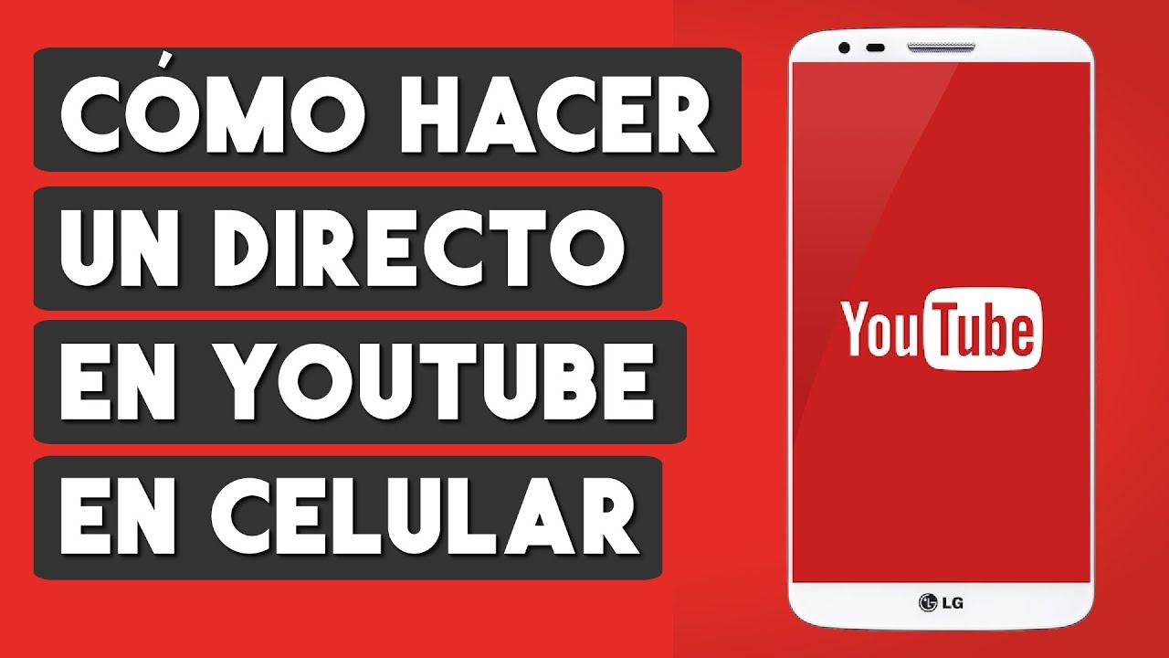 Como Hacer un Directo en Youtube en Android 2025 - YouTube