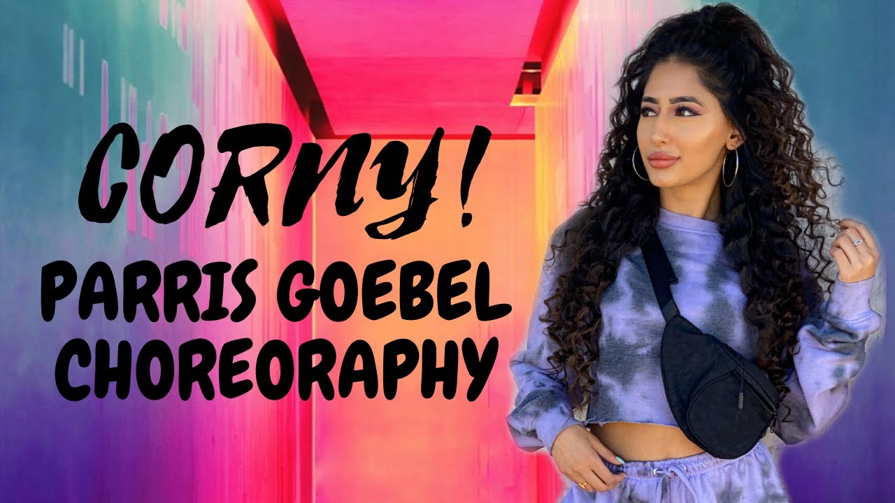 CORNY | Parris Goebel Choreography - YouTube