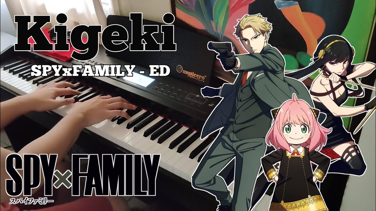 Kigeki - SPYxFAMILY ED [Piano] - YouTube