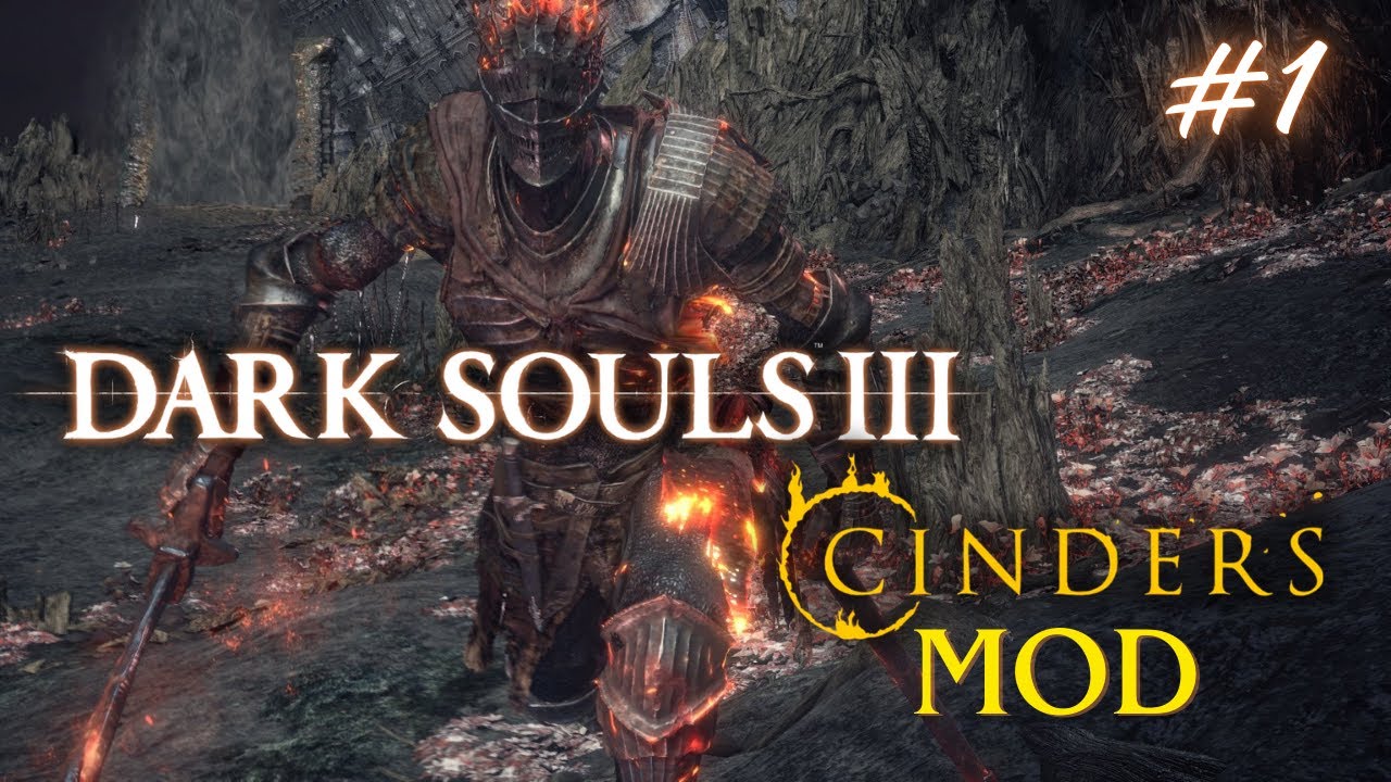 DS3 Cinder Mod (Primeira Vez) Pt.01 - YouTube