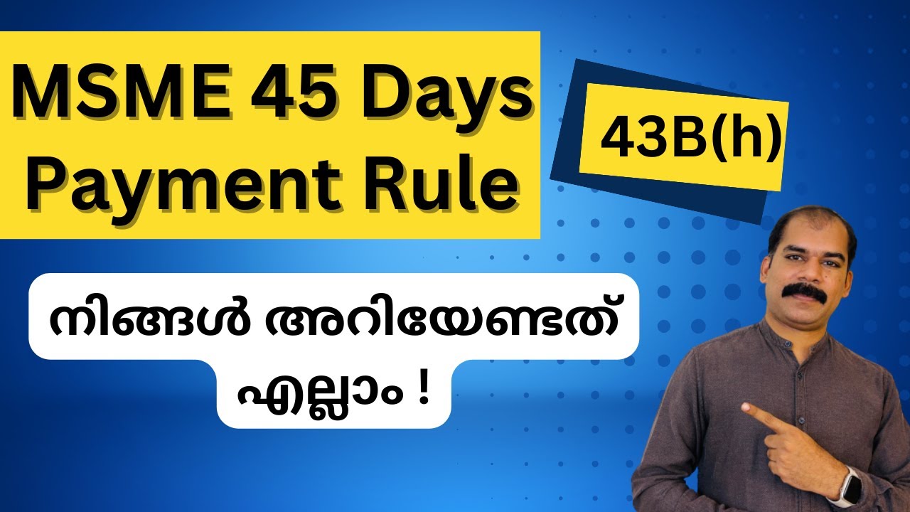 Payment to MSME | Sec 43B(h) Malayalam |CA Subin VR - YouTube