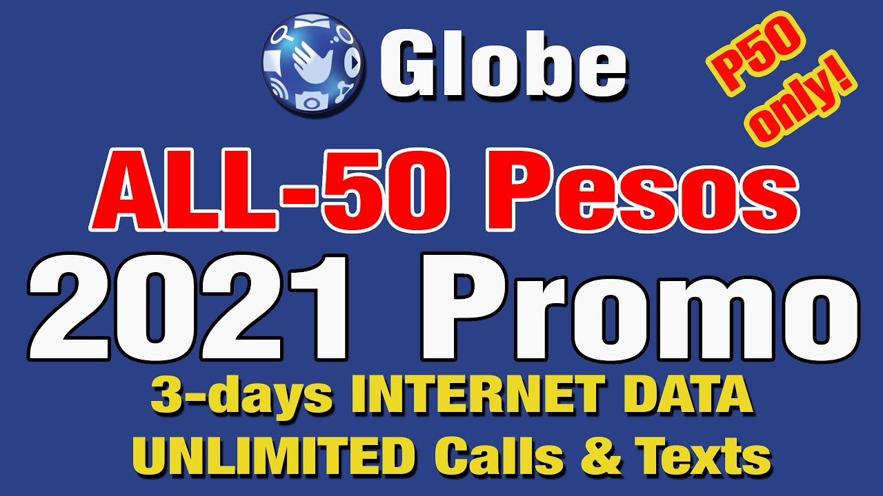 GLOBE PROMO l ALL-50 Pesos Promo for 2021 - YouTube