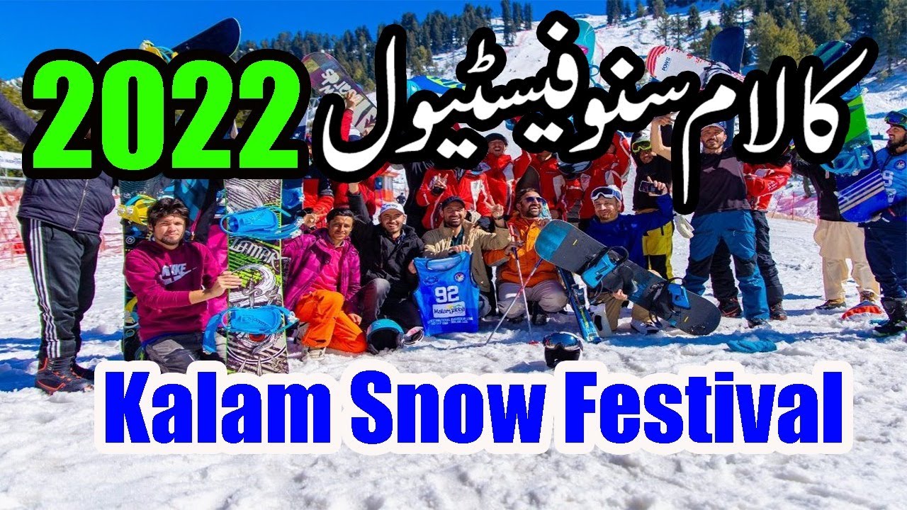 Kalam Snow Festival 2022 / Pariyon Ki Wadi Kalam Mien Laga Mela ...