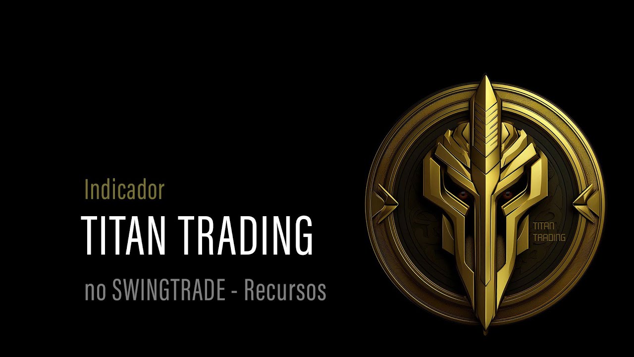 05 SwingTrade com o Indicador Titan Trading - YouTube