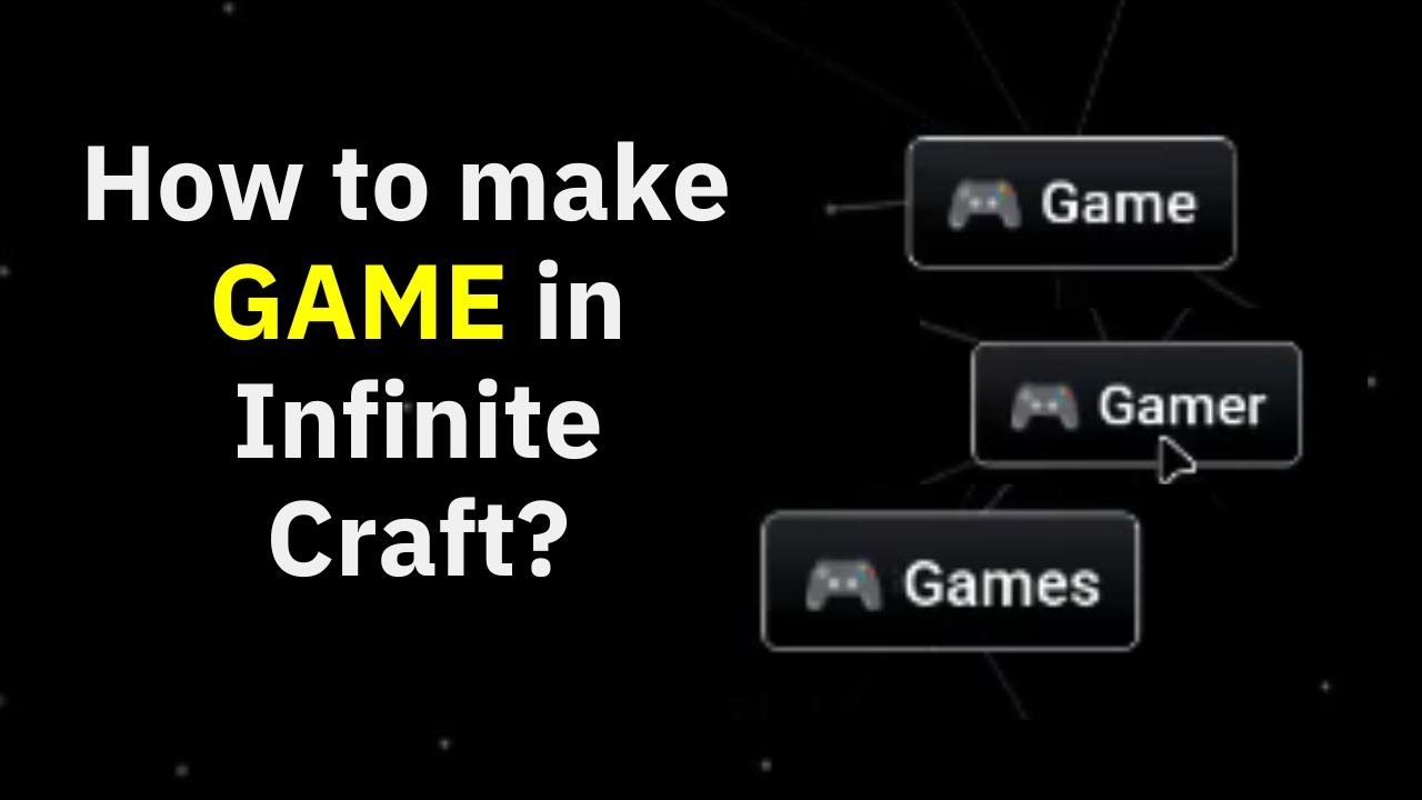 How to Make GAME in Infinite Craft Video Steps Instruction | neal.fun ...