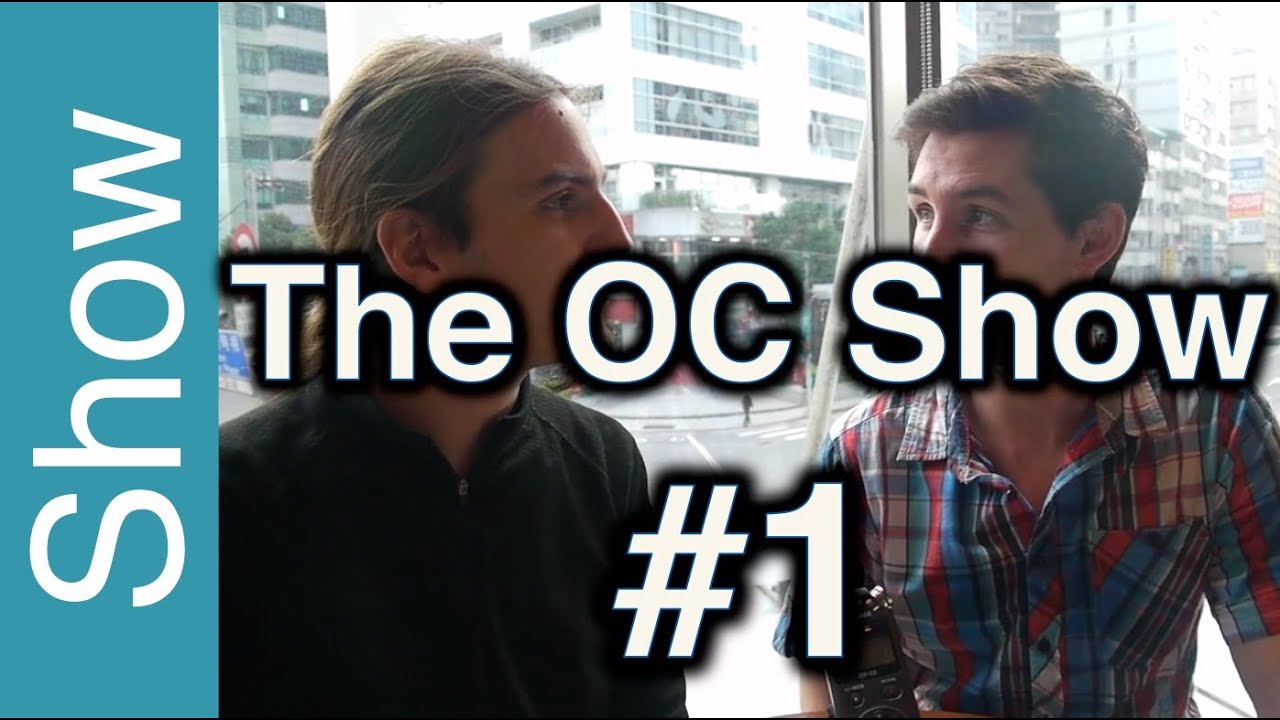 The OC Show - S01E01 - YouTube