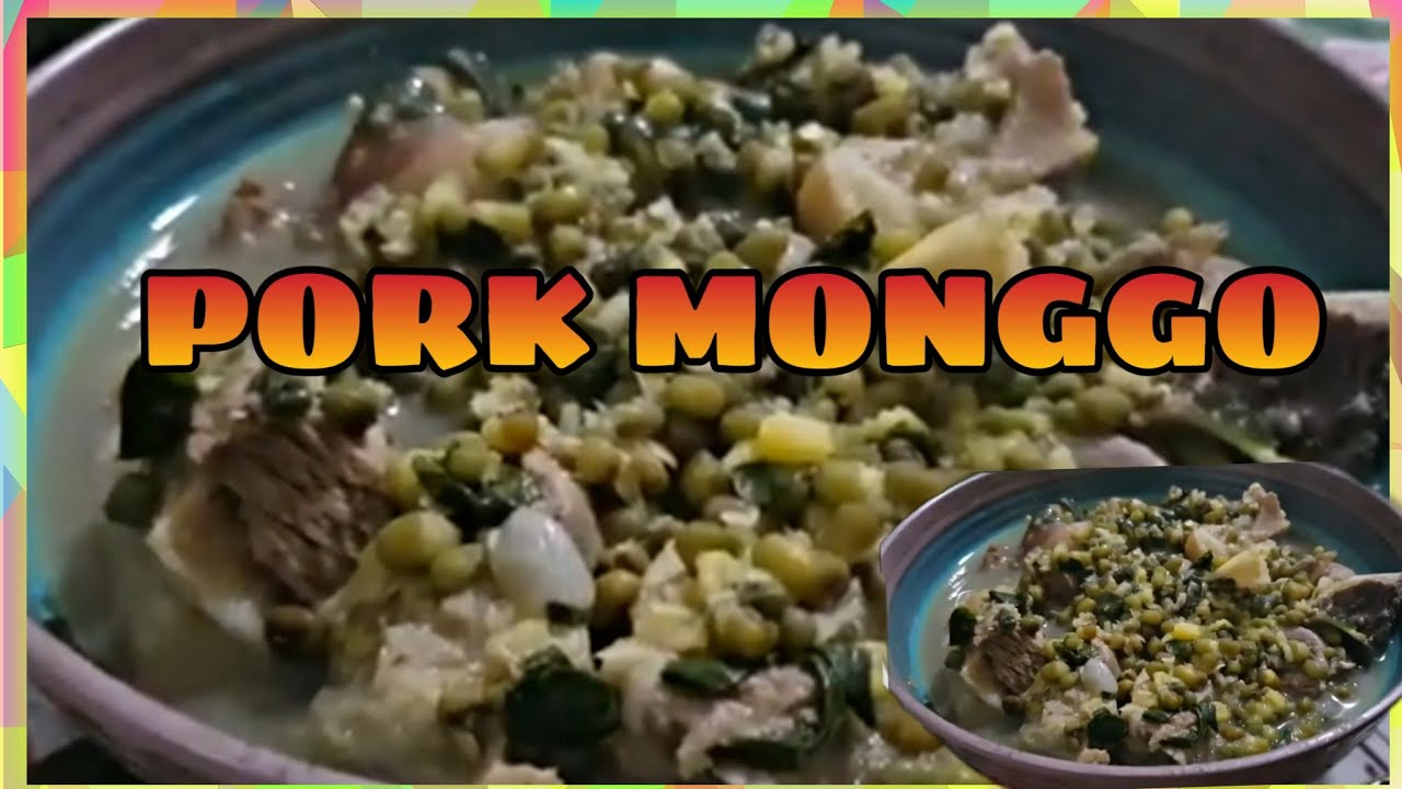 PORK MONGGO RECIPE - YouTube