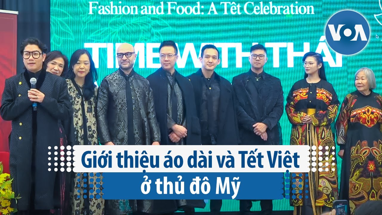 Giới thiệu áo dài và Tết Việt ở thủ đô Mỹ | VOA Tiếng Việt - YouTube
