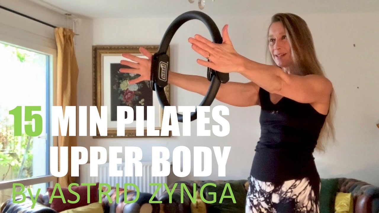 15 MIN PILATES UPPER BODY Workout “Magic Cercle” / renforcez le haut du ...