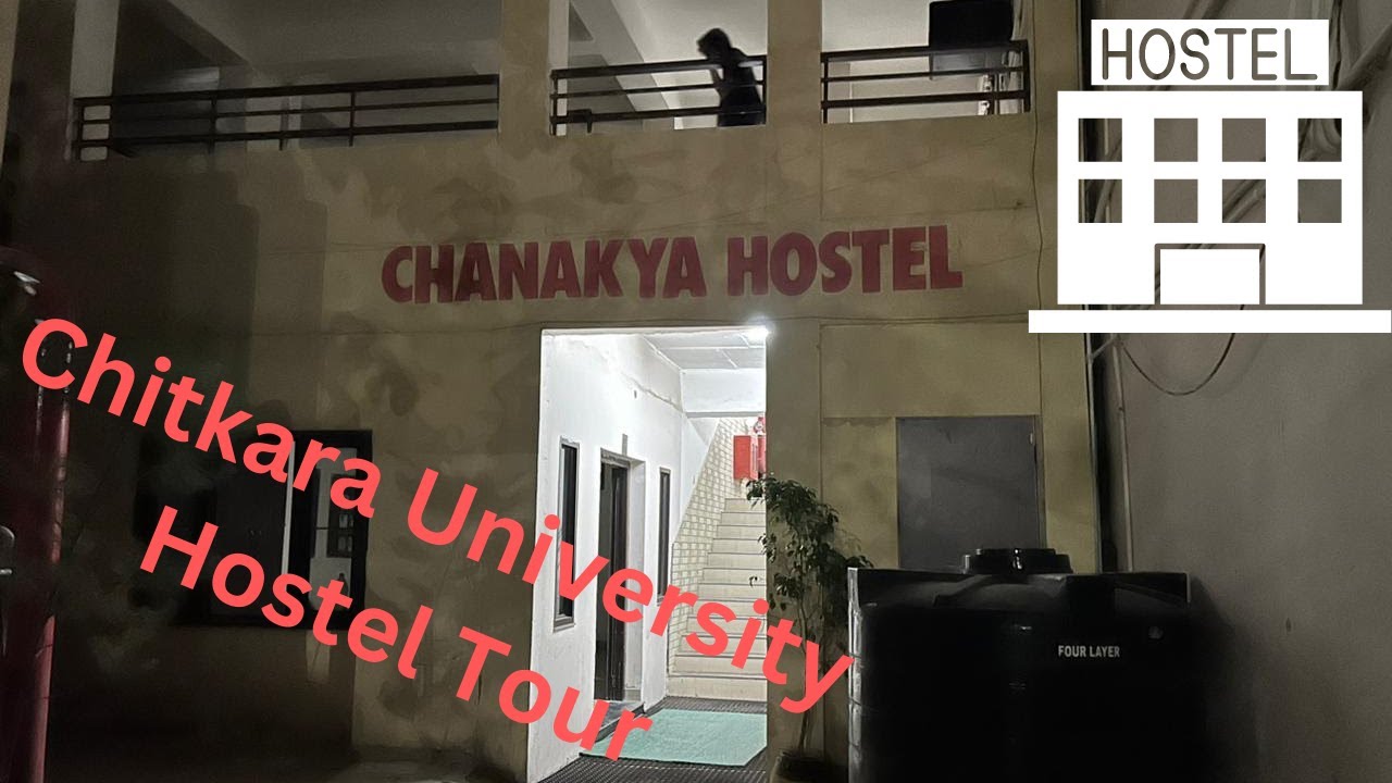 Chanakya Hostel Tour | CHITKARA UNIVERSITY Baddi - YouTube