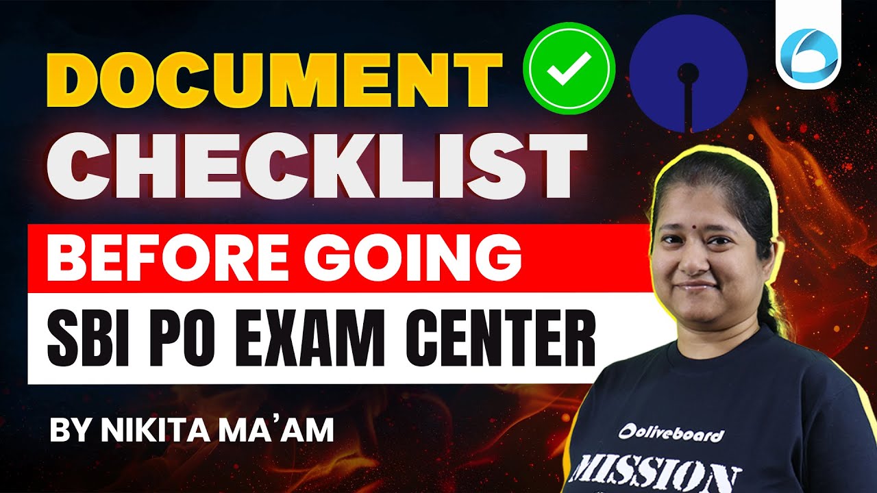SBI PO Prelims Documents Checklis 2025 | Exam Center Essentials | Don't Miss Anything | Nikita ...