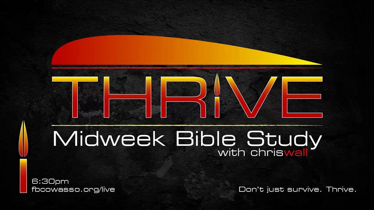 THRIVE • MidWeek Bible Study - YouTube