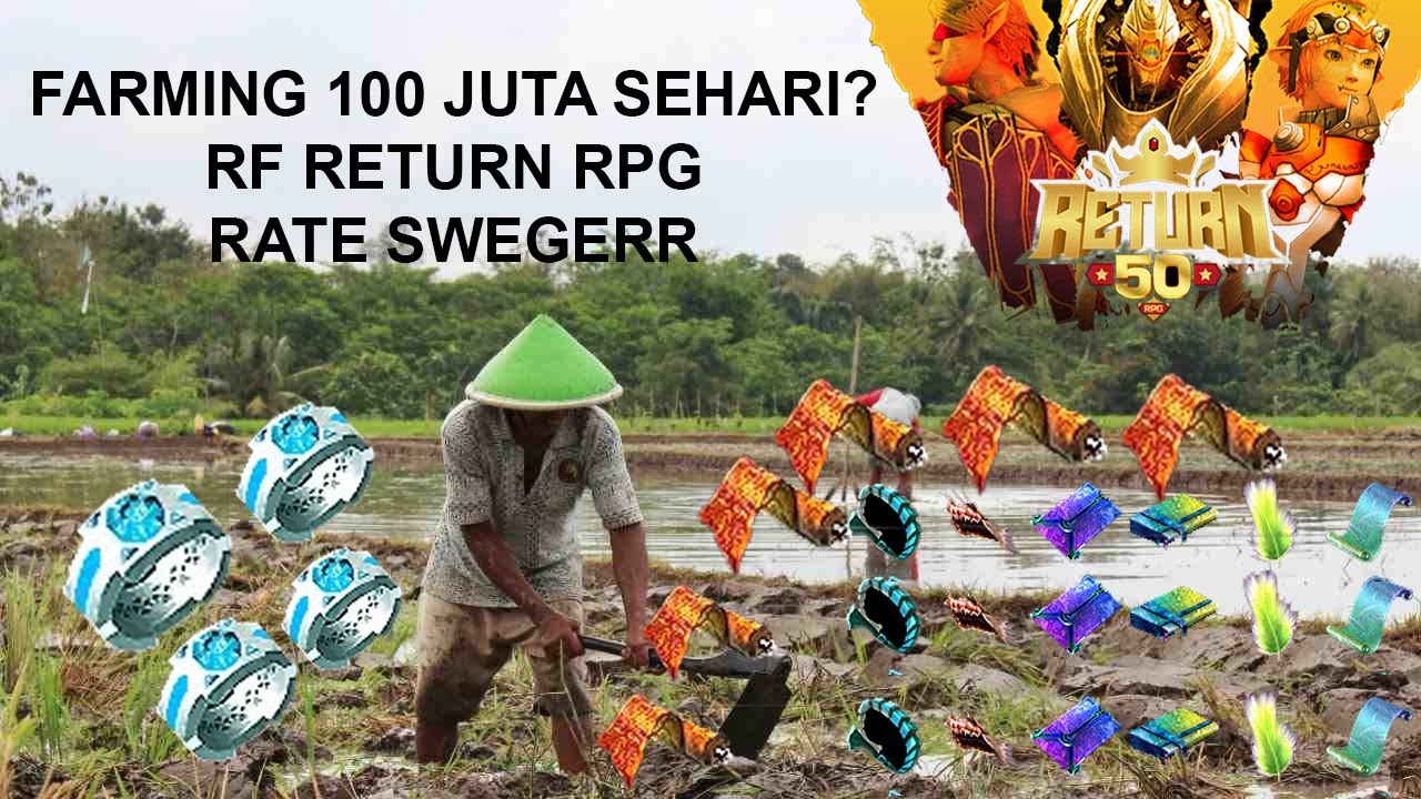 RF RETURN REAL RPG , FARMING REAL RPG #rfreturnofficial #rfreturn50 ...