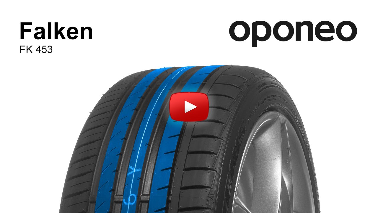 Pneu Falken FK 453 Pneus Été Oponeo™ - YouTube