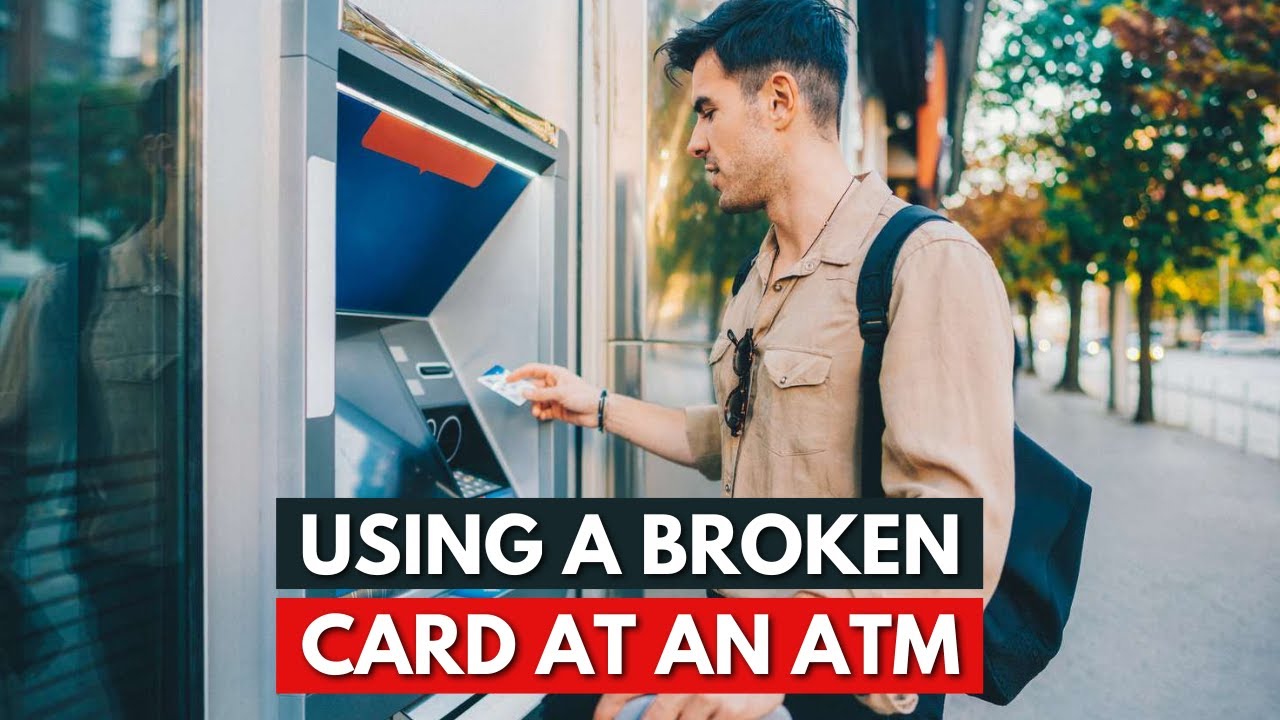 Can You Use a Broken Card At An ATM? - YouTube