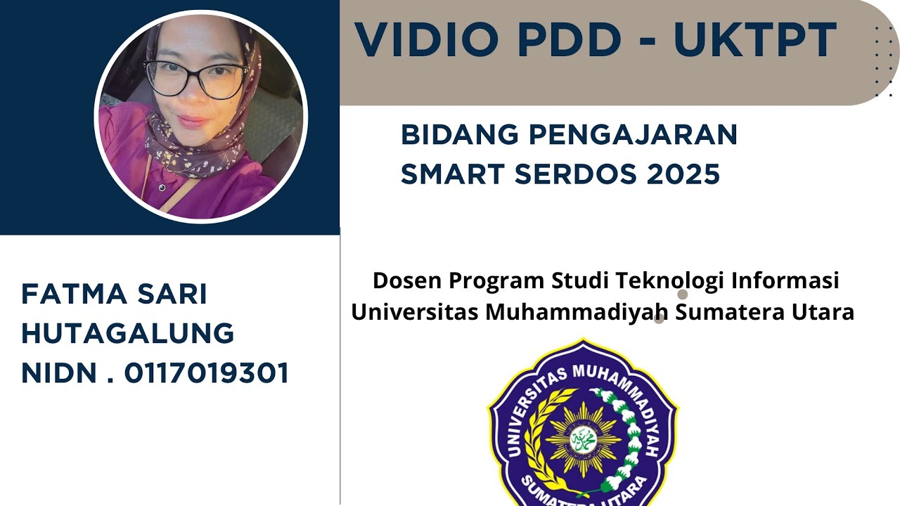 PDD-UKTPT VIDIO PENGAJARAN SMART SERDOS 2025 - FATMA SARI - UNIVERSITAS ...