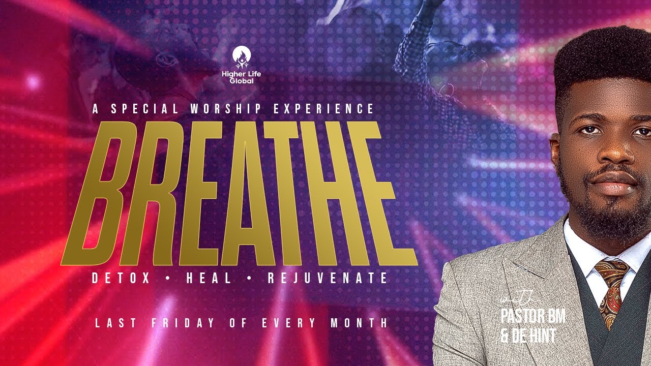 PRACTICING THE PRESENCE OF JESUS || PASTOR BM || HIGHER LIFE GLOBAL ...