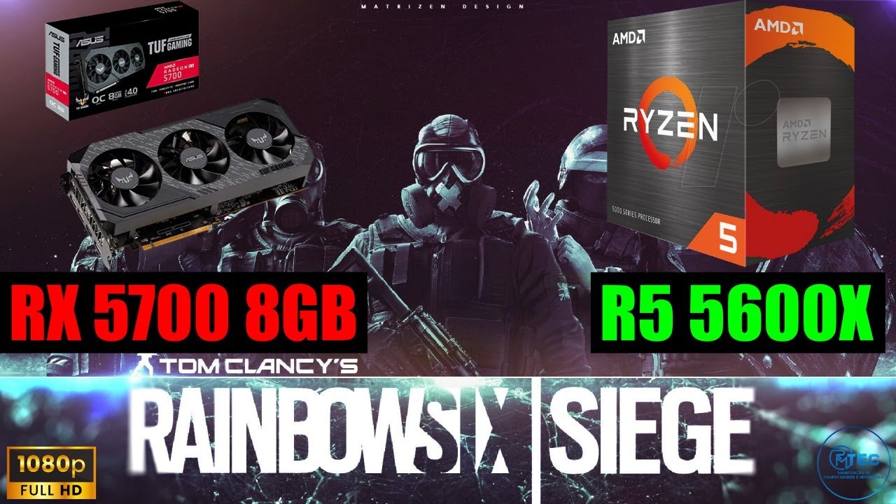 RYZEN 5 5600X + RX 5700 8GB - Rainbow Six Siege (Competitive Settings ...