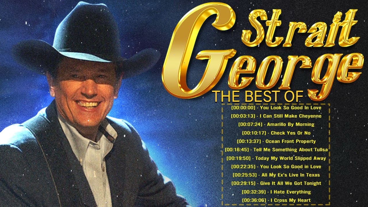 George Strait Greatest Hits Ever - The Very Best Of George Strait ...