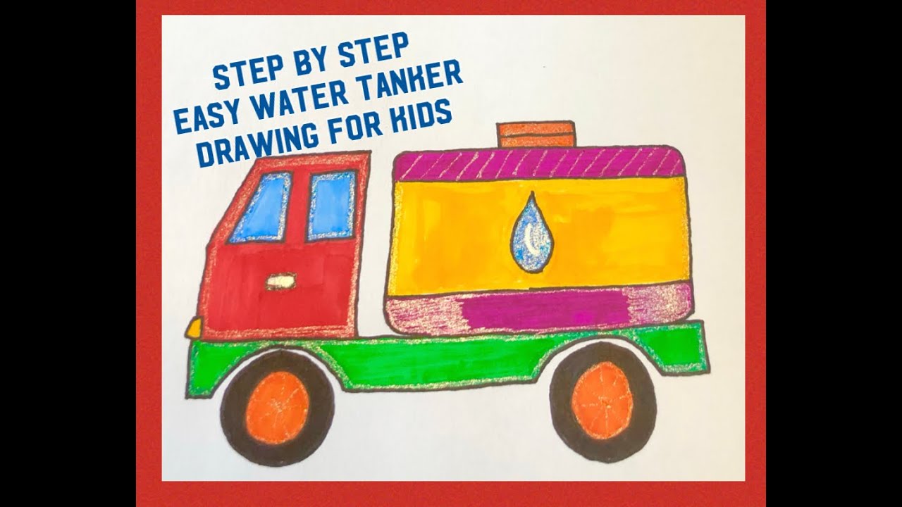 How to draw Water Tanker | Water Tank Drawing, Painting & Coloring for ...