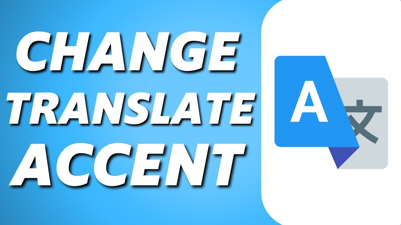 How to Change Translate Voice Accent (Easy 2025) - YouTube