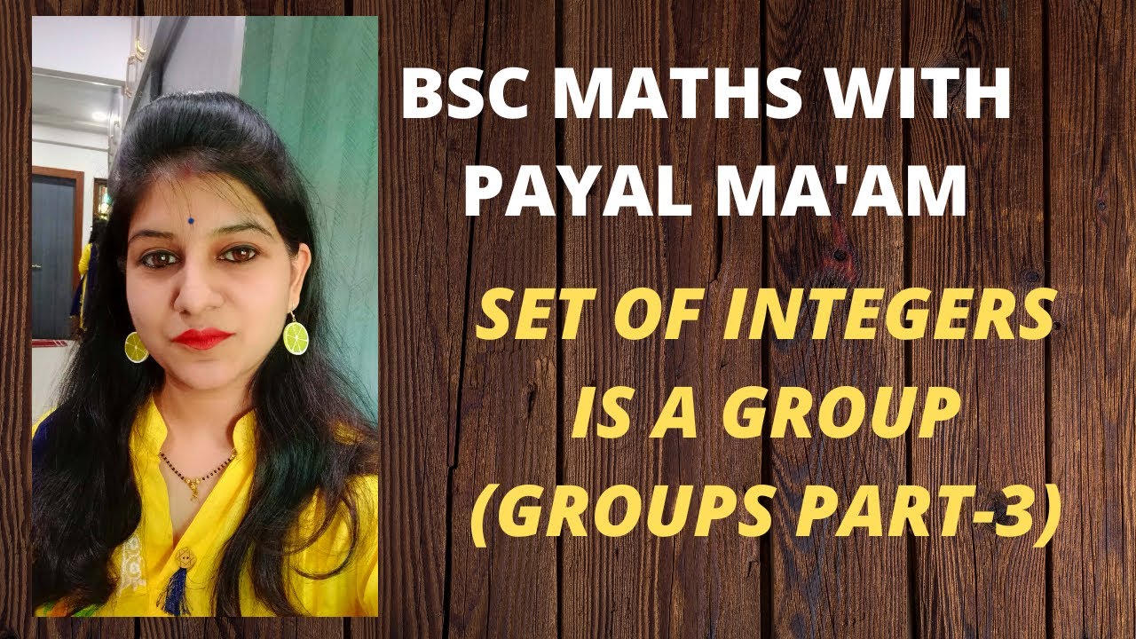 Groups part-3 | Set of integers is a group| Example of Group | Z is a ...