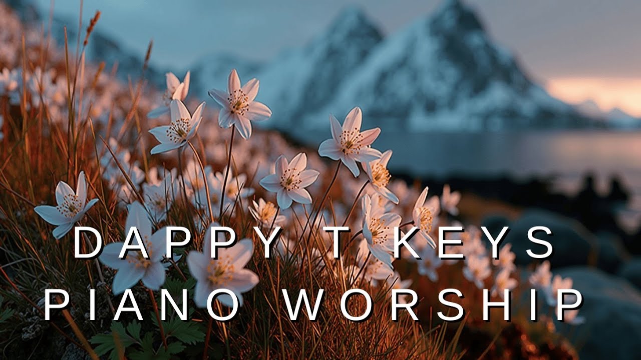 Dappy T Keys Piano Worship - Deep Soaking Instrumental for Tranquil ...