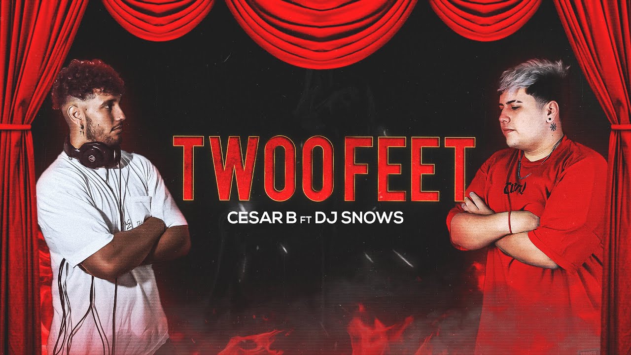 TWO FEET = GO F*CK YOURSELF ((CESAR B. & DJ SNOWS)) 🇧🇷 - YouTube