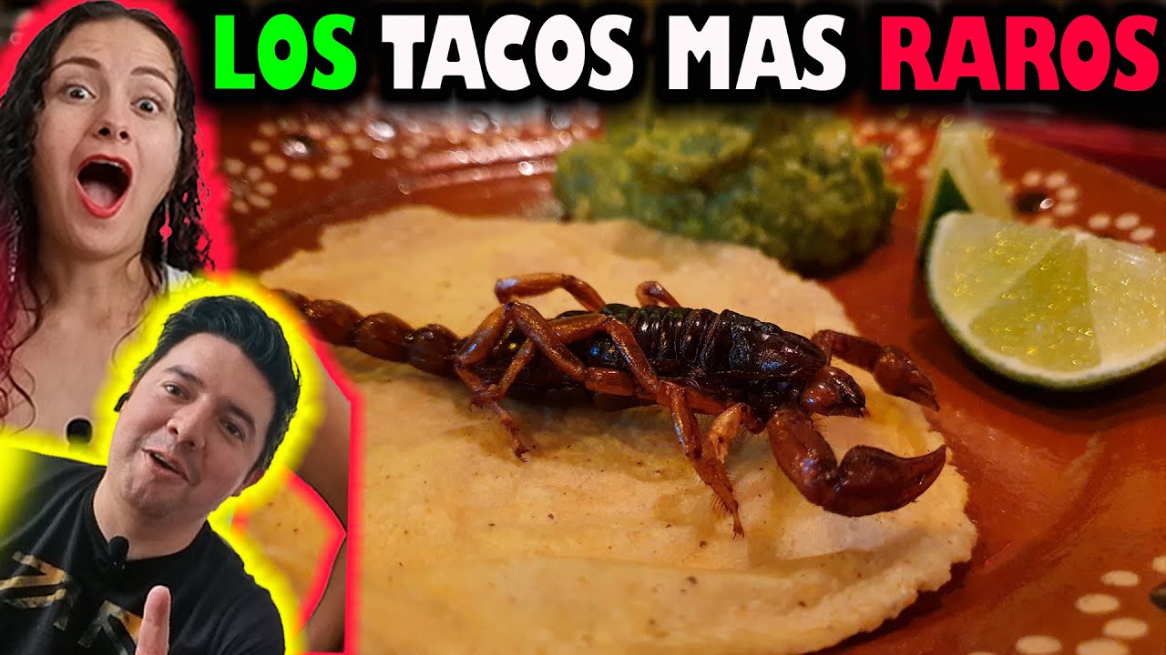 Dia del Taco | Los TACOS mas RAROS de MEXICO | ¿Los Probaremos en ...