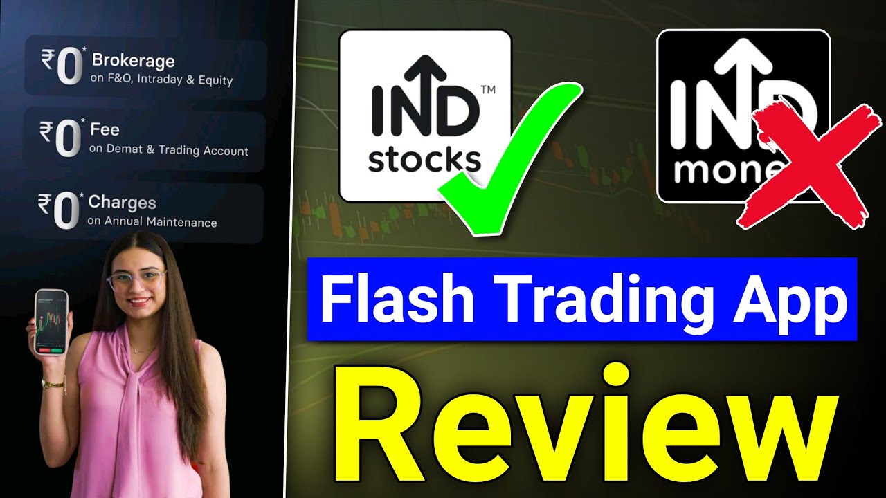 Flash Trading INDmoney App Review 2025 | INDsocks New App Flash Trading ...