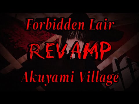 Forbidden Lair: Akuyami Village Revamp (+ Biwa Lantern) Full Gameplay ...