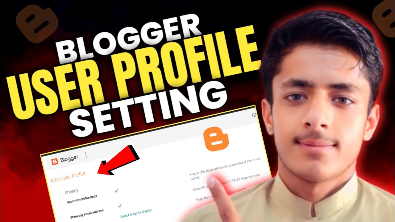 Blogger User Profile Settings 2023 | Earn With Mustafa - YouTube