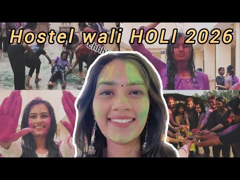 First Holi in Hostel 2026🎨 | OOPS Moment Inside👀