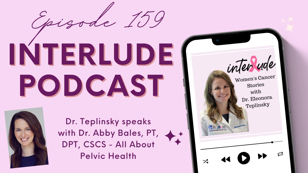 Interlude Podcast Episode 159 - Dr. Abby Bales and Pelvic Health - YouTube
