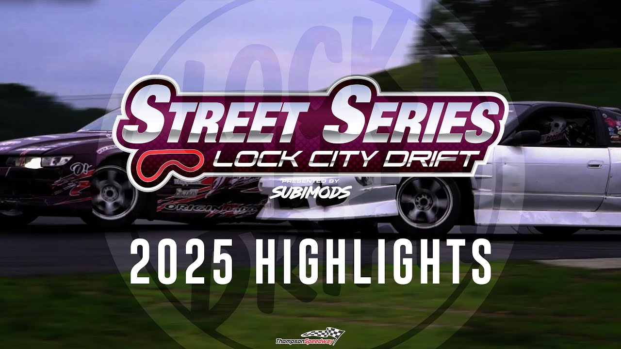 Lock City Drift - Street Series 2025 Highlights - YouTube