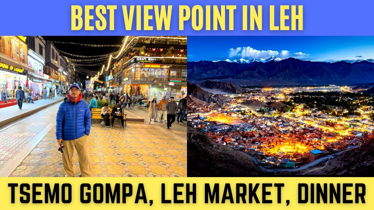 Ep 03 - Sightseeing in Leh - Tsemo Gompa | Shopping in Leh Main Market ...