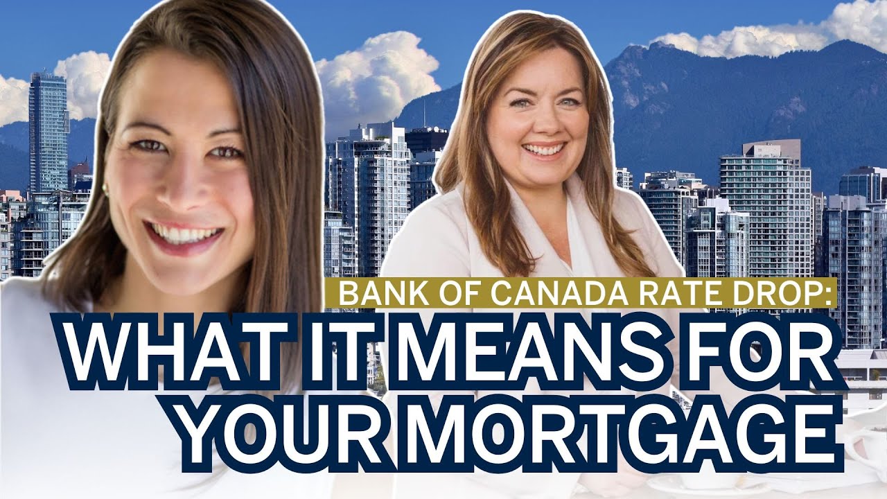 Bank of Canada Rate Cut Explained | Mortgage Rates Drop: What It Means ...