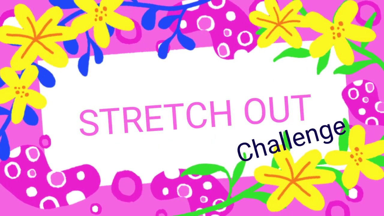 STRETCH OUT (Spell your name while Exercising) - YouTube