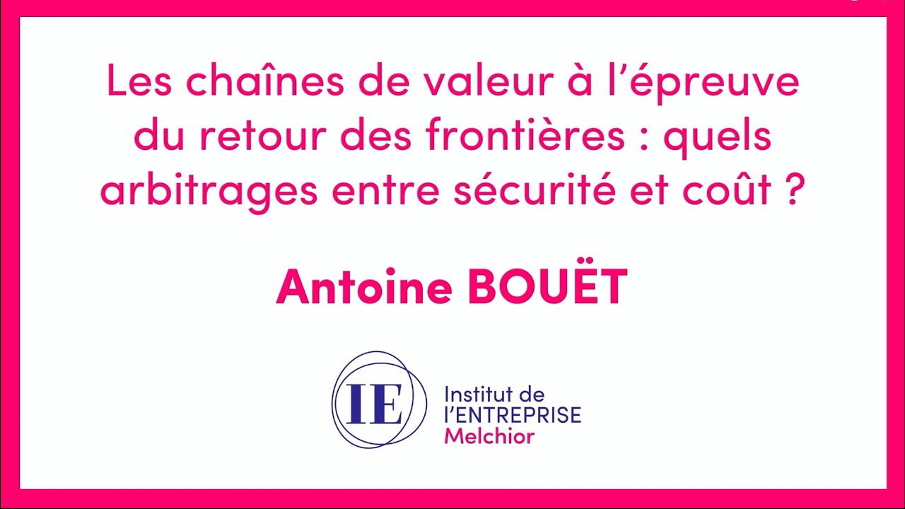 Chaînes de valeur et retour des frontières par Antoine Bouët, directeur ...