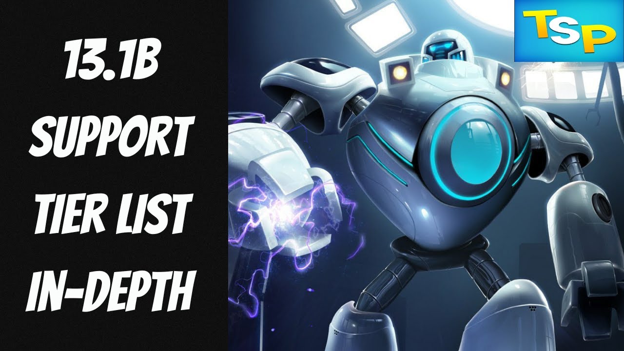 NEW 13.1B Support Tier List In-Depth -- League of Legends - YouTube